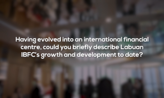 Labuan IBFC | Asia’s Premier International Financial Hub