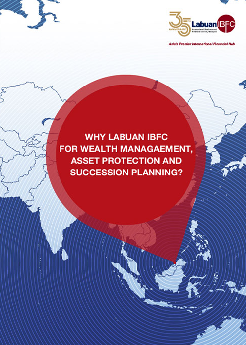 Why Labuan IBFC for Wealth Management, Asset Protection and Succession ...